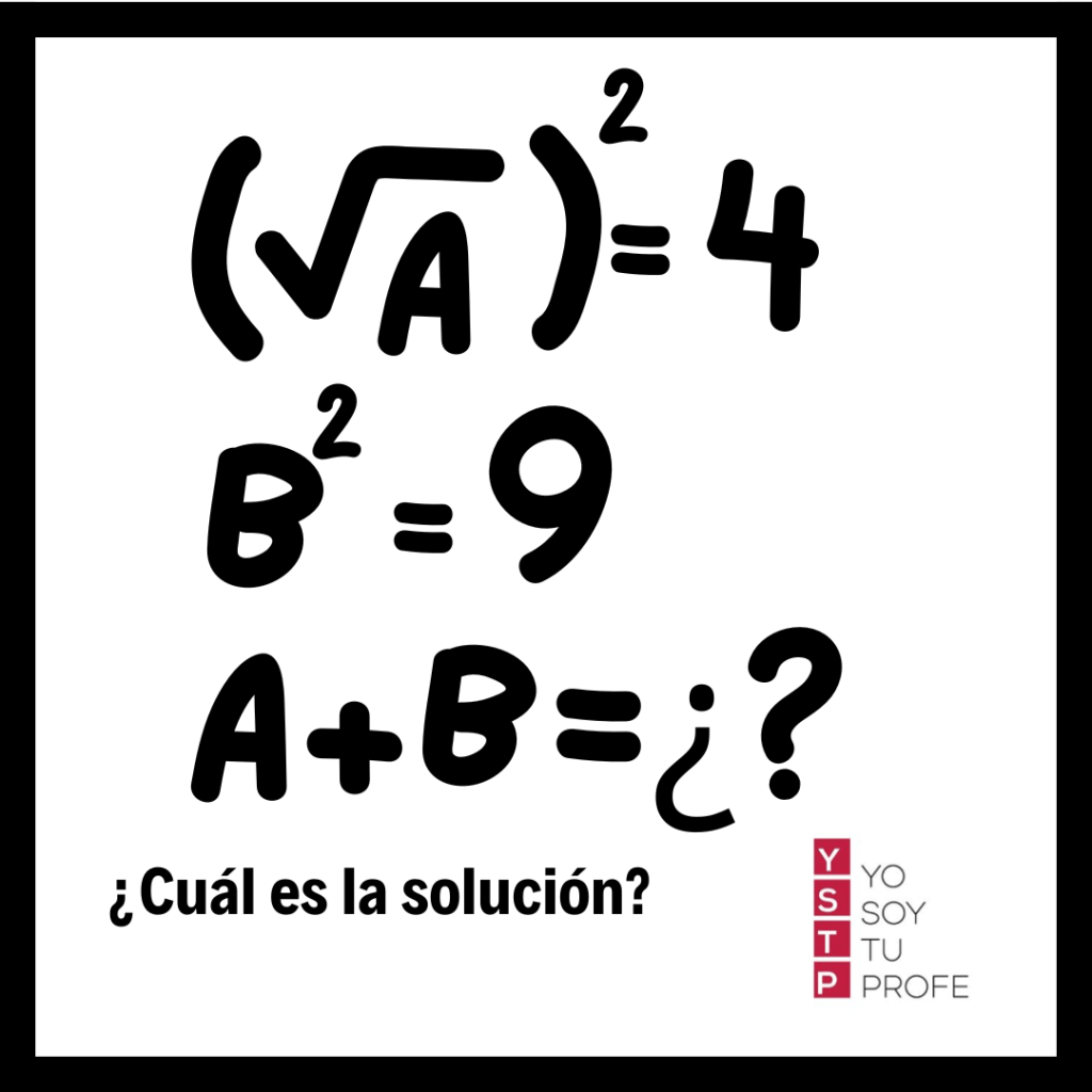 ¿Cuánto vale la suma de A y B para que estas potencias al cuadrado se ...